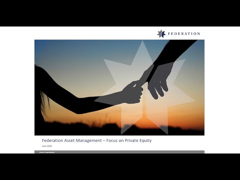 Federation AM - Reducing Investment Risk in Private Equity Structuring Masterclass