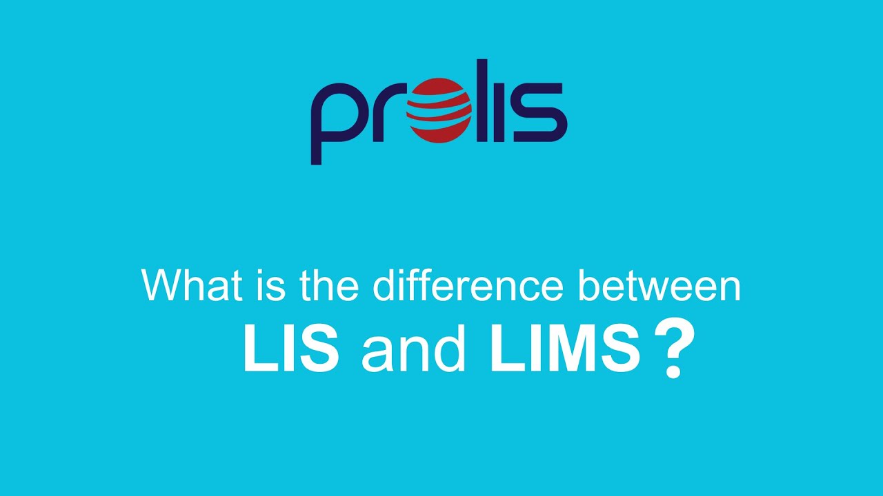 What is the difference between LIS and LIMS?