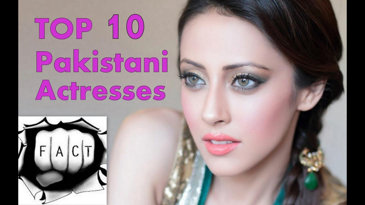 Top 10 Most Beautiful Pakistani Actresses