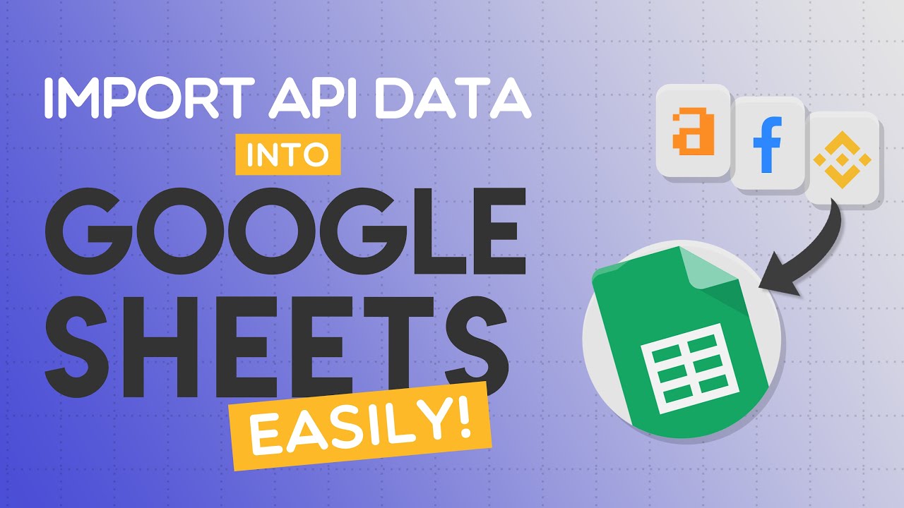API Connector for Google Sheets - Connect/Import/Pull Data From REST/JSON/CSV API