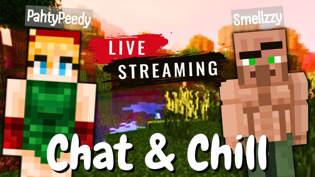 VOD: Minecraft Chat & Chill w/Smellzzy