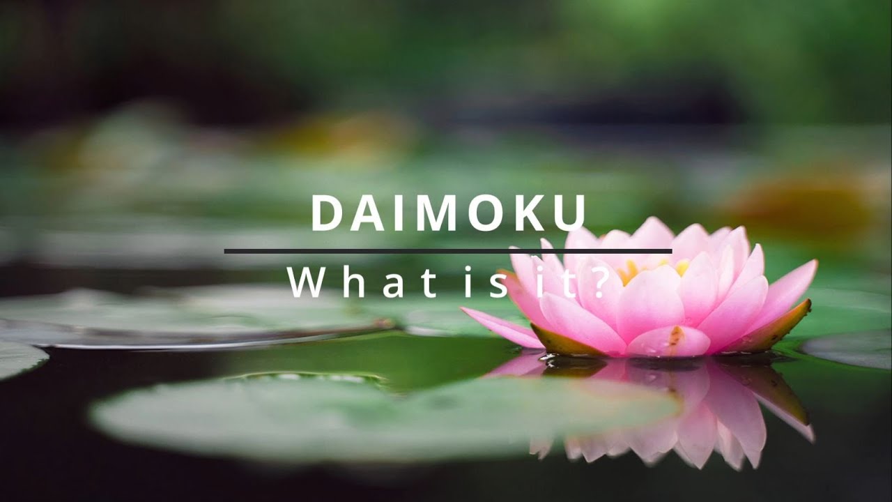 Daimoku - What is it?