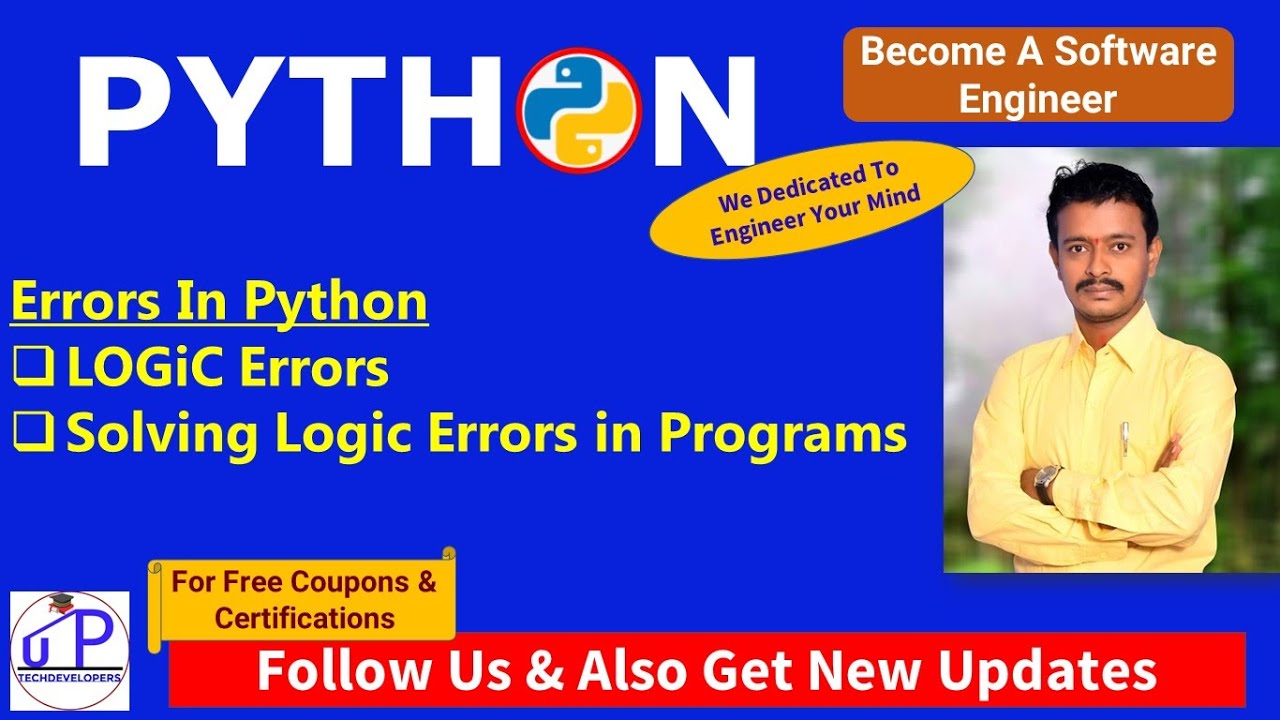 PythonForEngineers18: Logic Errors In Python | How To Solve Logic Errors In Python? |
