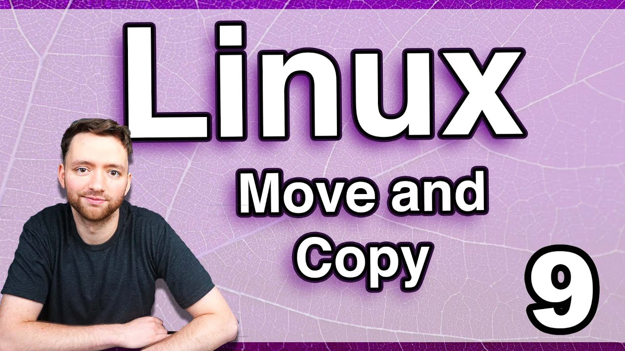 Move and Copy (mv and cp) - Linux Tutorial 9