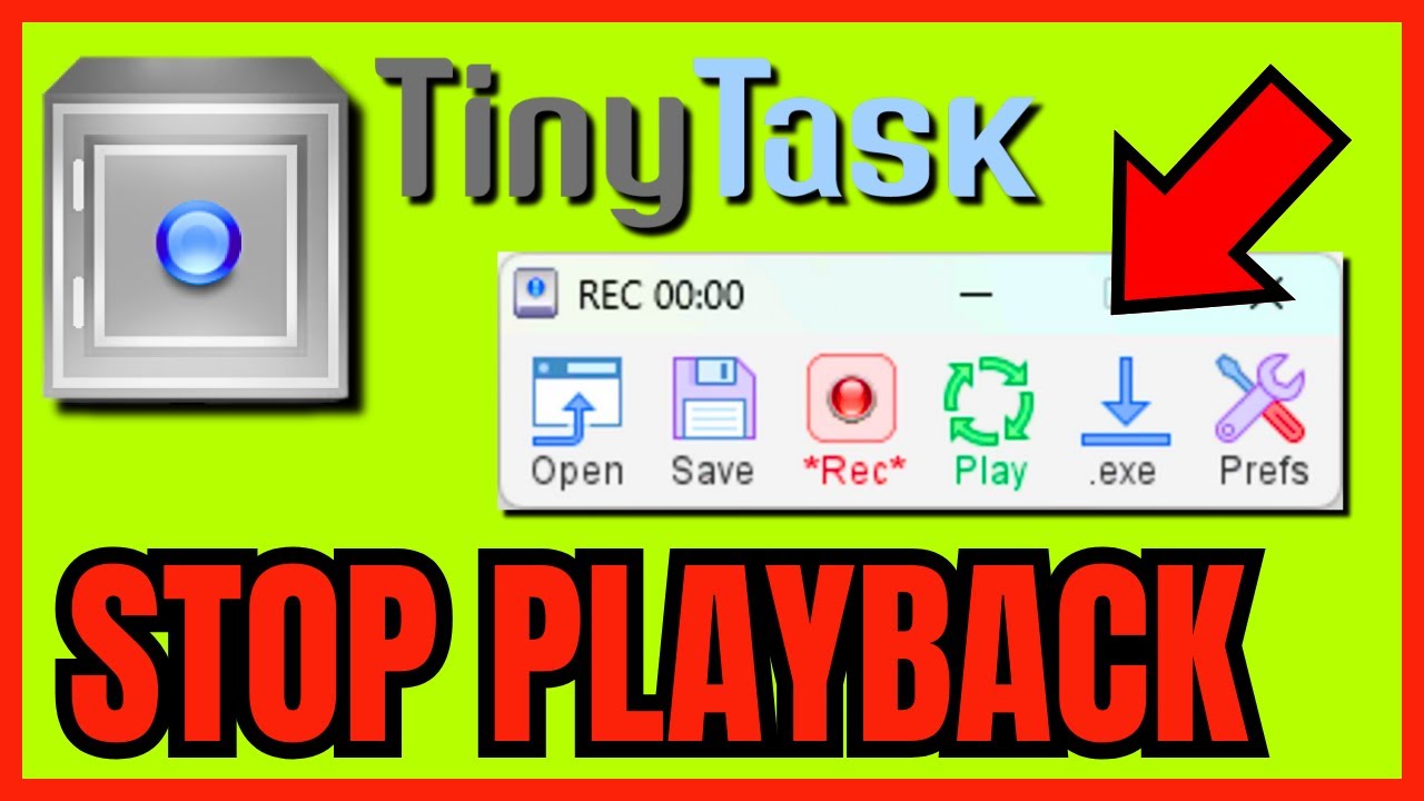 How To STOP TinyTask Playback (QUICK & EASY)