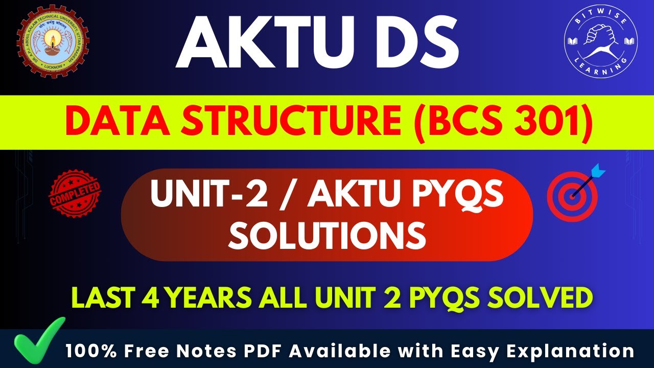 DS Unit 2 One Shot 🔥 | Stack & Queue | AKTU PYQs Solved | Bitwise Learning