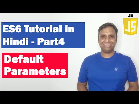 Learn ES6 Tutorial in Hindi Part 4 Default Parameters | ECMAScript 2015 | ECMAScript 6 - Mind Luster