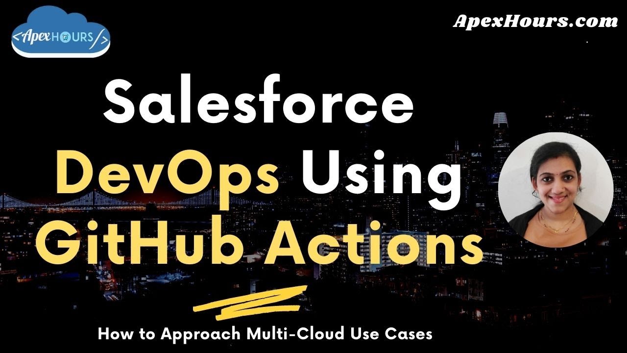 Streamlining Salesforce DevOps with GitHub Actions | Galaxy.ai