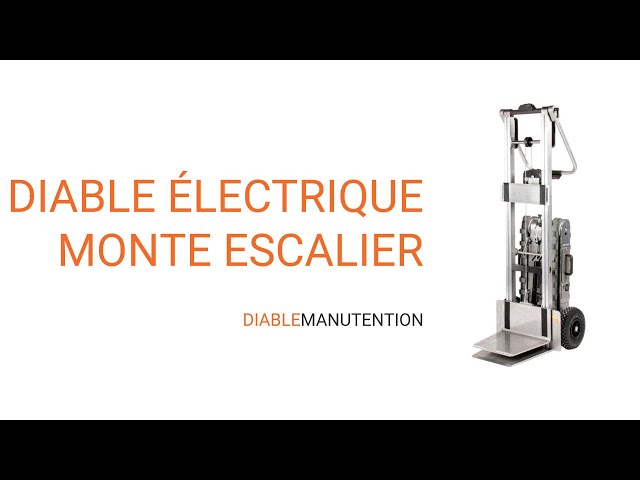 Diable électrique monte escalier - Charge 175kg