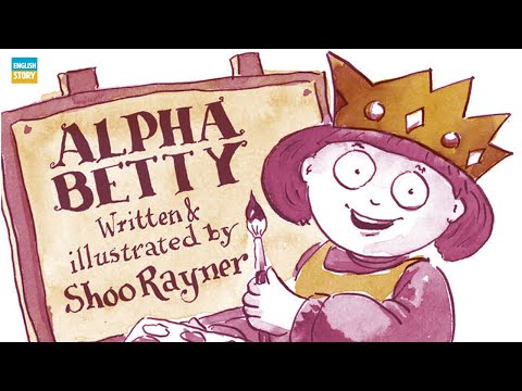 Alpha Betty – Learn English Through Story – Word Play – Shoo Rayner