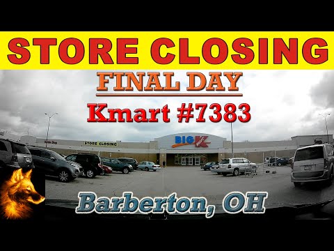 CLOSING DAY: Barberton Big Kmart (#7383)