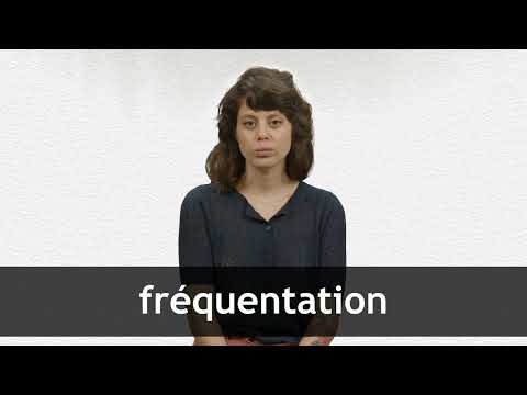 English Translation of “FRÉQUENTATION” | Collins French-English Dictionary