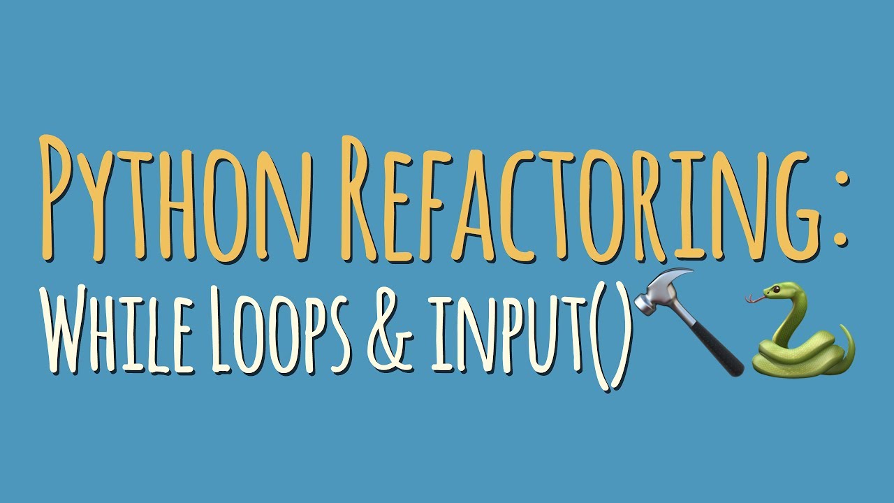 Python Refactoring: 