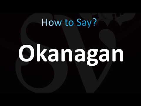 How to Pronounce Okanagan (CORRECTLY!)
