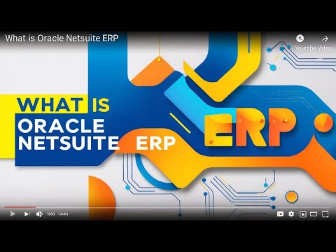 What is oracle Netsuite ERP - Oracle Netsuite ERP for you