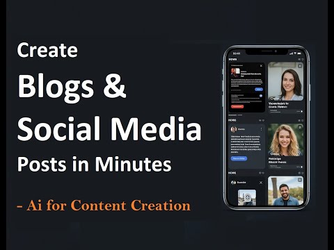 Create Blogs and Social Media Posts in Minutes: Mastering AI for Content Creation