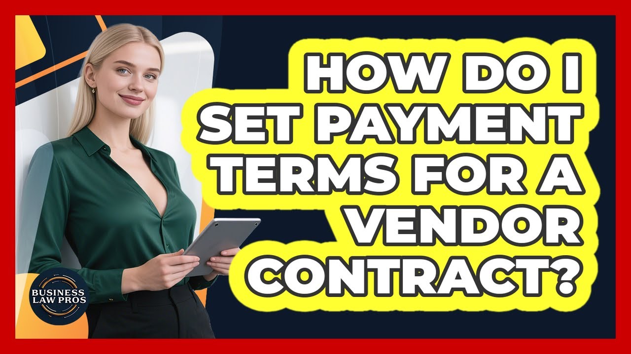How Do I Set Payment Terms for a Vendor Contract?