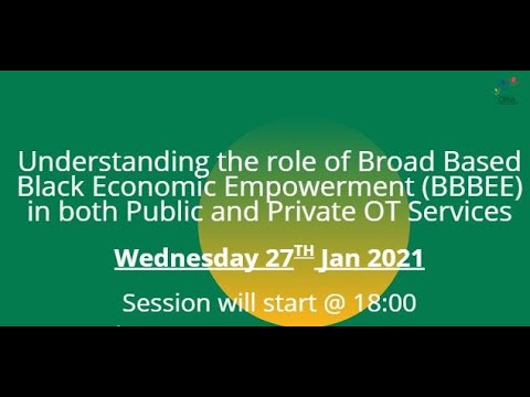 Understanding the role Broad Based Black Economic Empowerment (BBBEE) Public&Private OT Services.