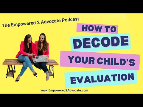 Understanding Your Child's Special Education Evaluation Reports