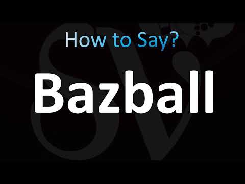 How to Pronounce Bazball (CORRECTLY!)