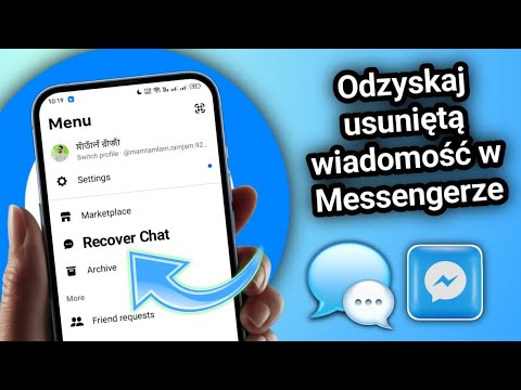 Jak odzyskać usunięte wiadomości w Messengerze 2025 - (samouczek)