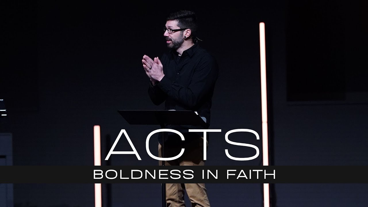 Acts: Boldness In Faith - Emmanuel Church