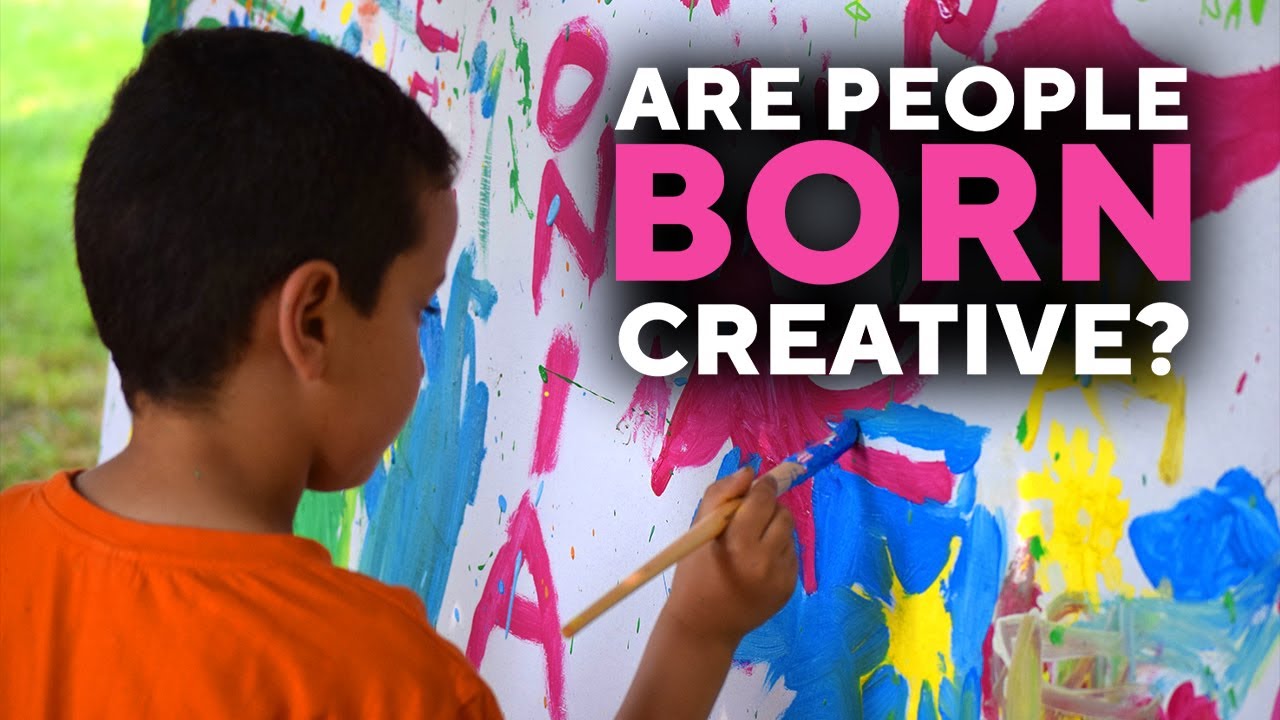 Are People Born Creative?