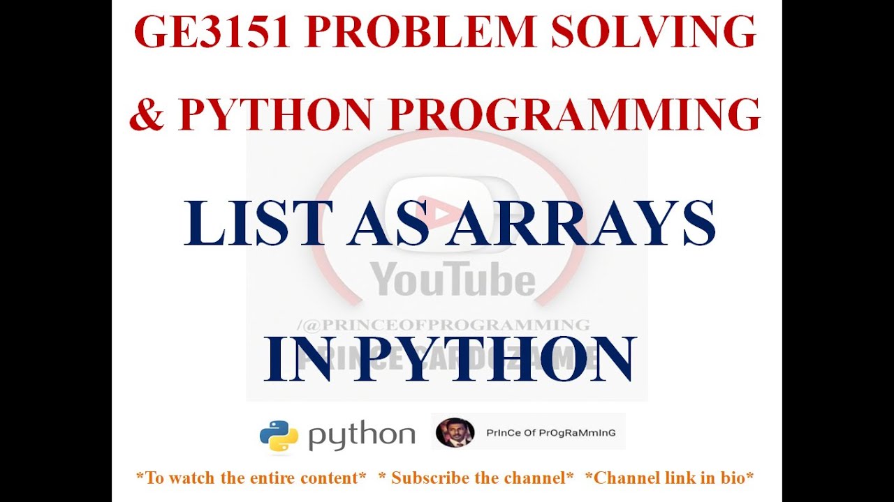LIST AS ARRAYS | GE3151 PROBLEM SOLVING AND PYTHON PROGRAMMING NOTES