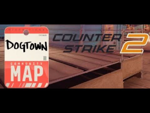 Steam Community :: Video :: CS2 - Dogtown map - New update with Deetya