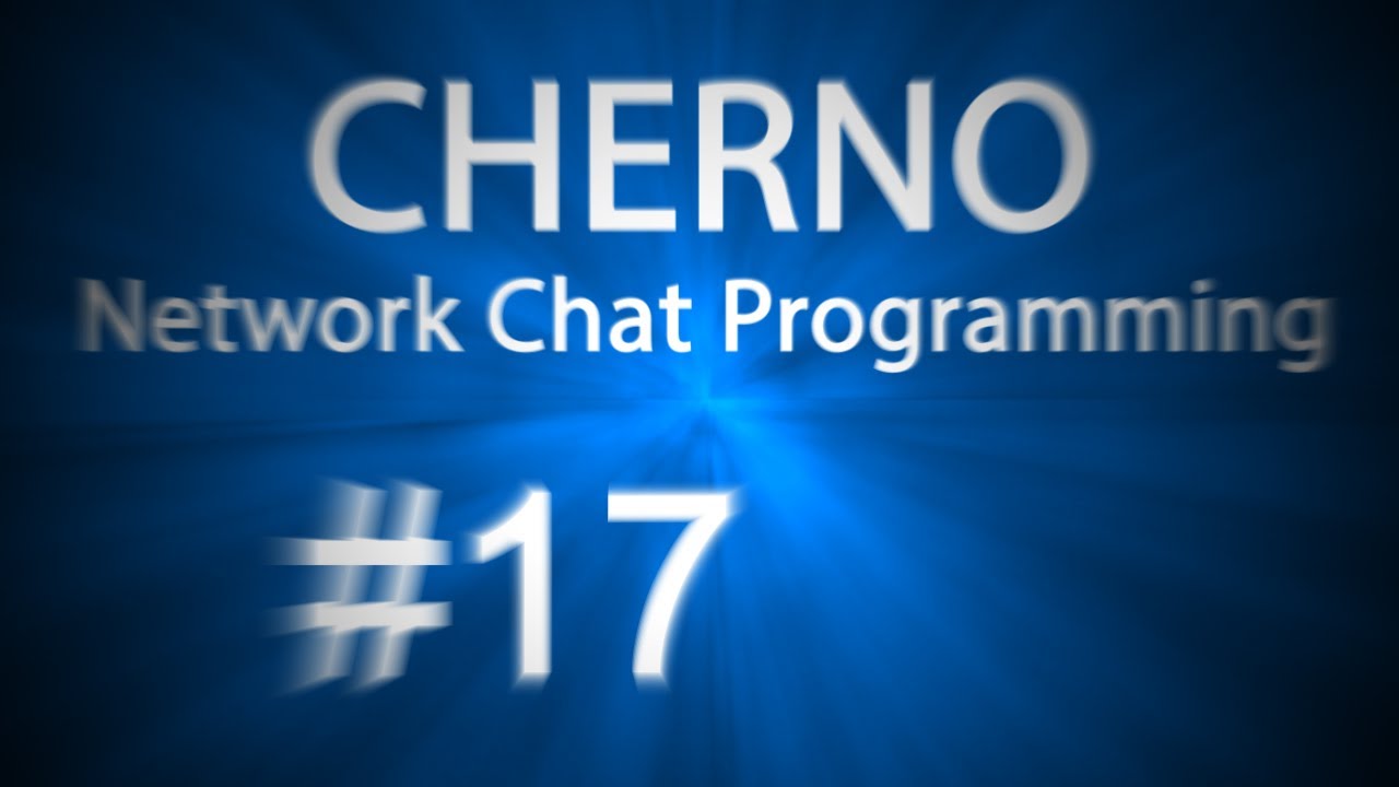 Ep. 17: Multiple Clients - Network Chat Programming
