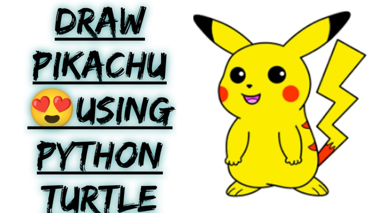 🔥Draw pikachu with python |how to draw pikachu using Python