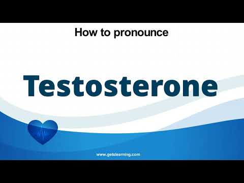 How to pronounce Testosterone in English correctly