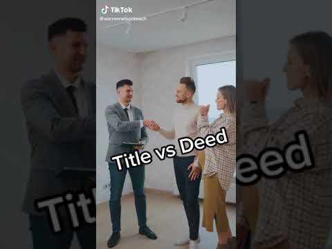 Difference between Title and Deed