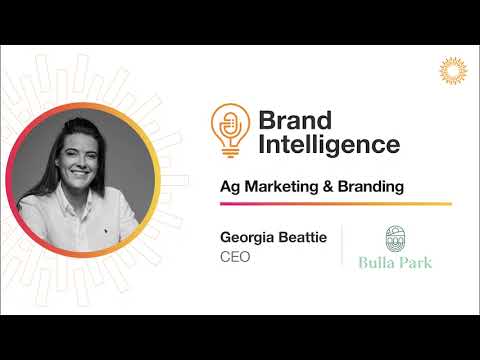Brand Intelligence Podcast - Bulla Park: Agricultural Marketing & Branding