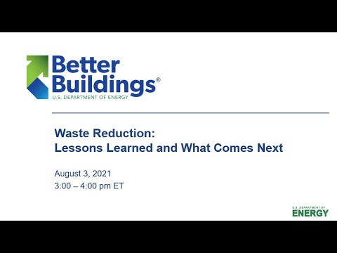 Waste Reduction: Lessons Learned and What Comes Next