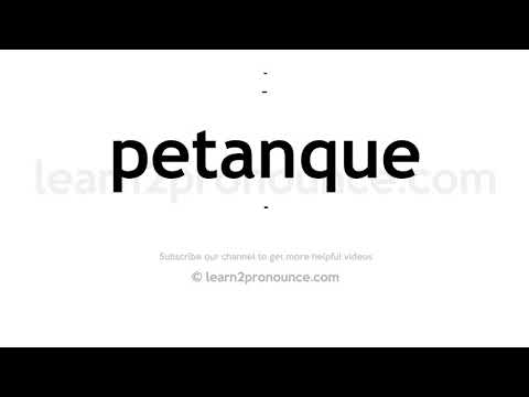 How to pronounce Petanque | English pronunciation