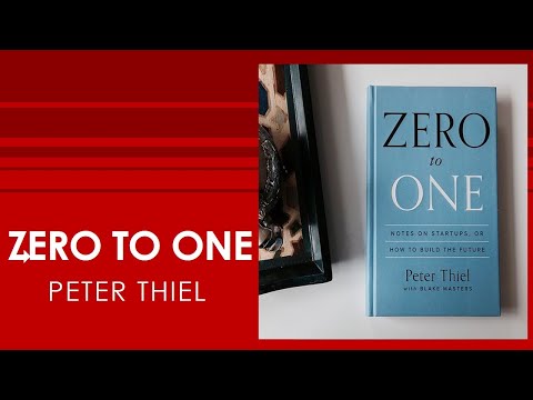 Zero to One by Peter Thiel – Book Summary & Business Lessons for Startup Success