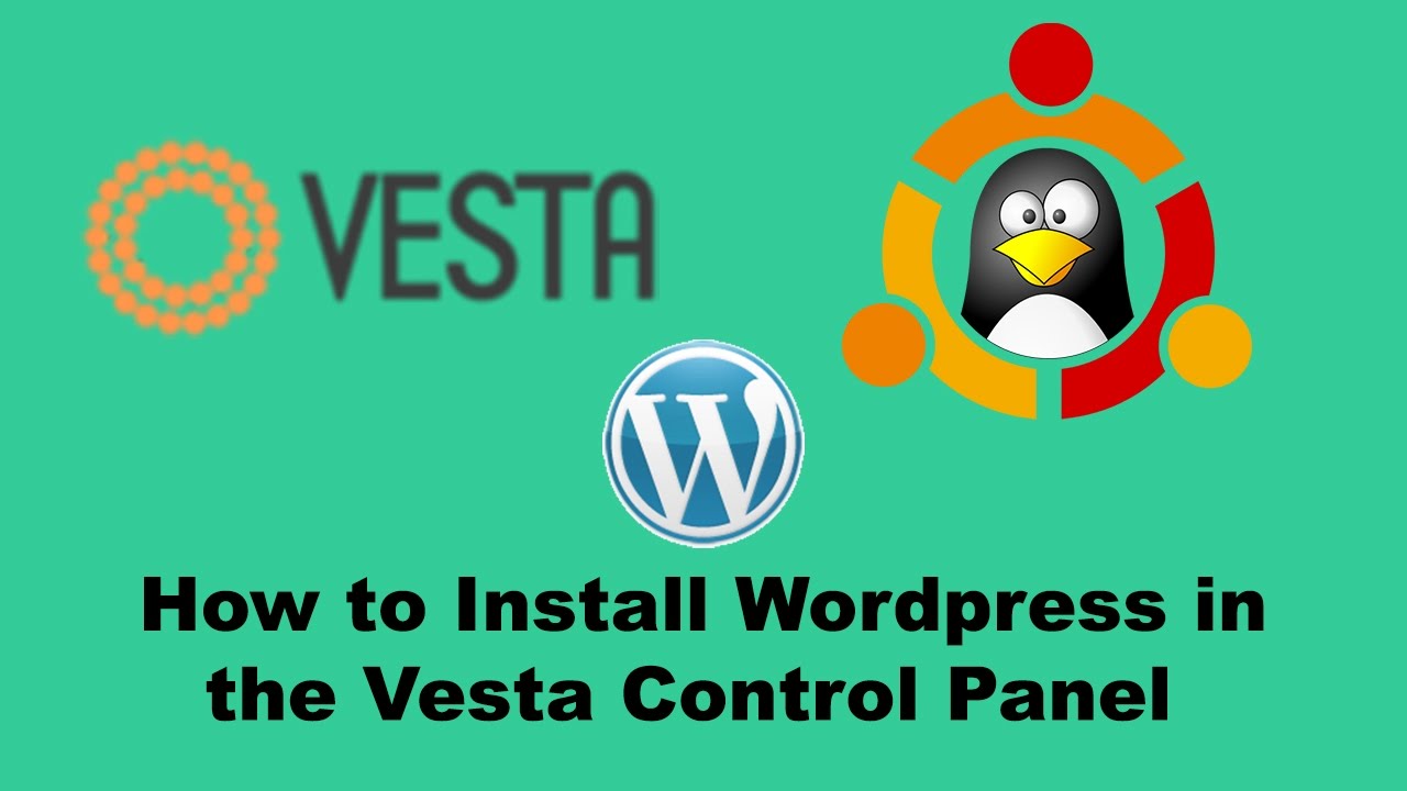 Vesta Control Panel - Install Wordpress on the Vestacp Control panel on Ubuntu 14.04