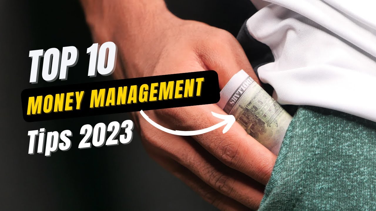 Top 10 Money Management Tips