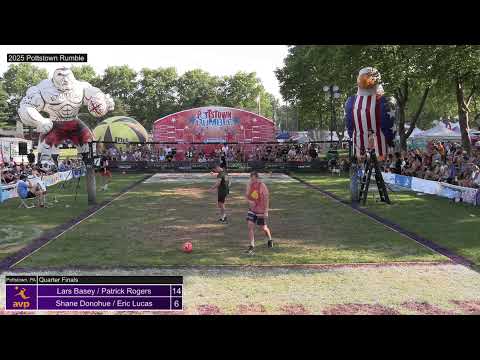 2025 AVP Pottstown Rumble | Men’s Open Quarter Finals | Basey / Rogers VS Donohue / Lucas