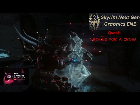 Skyrim Modded Next Gen Graphics and ENB. Quest: BONES FOR A CROW  - No Commentary.