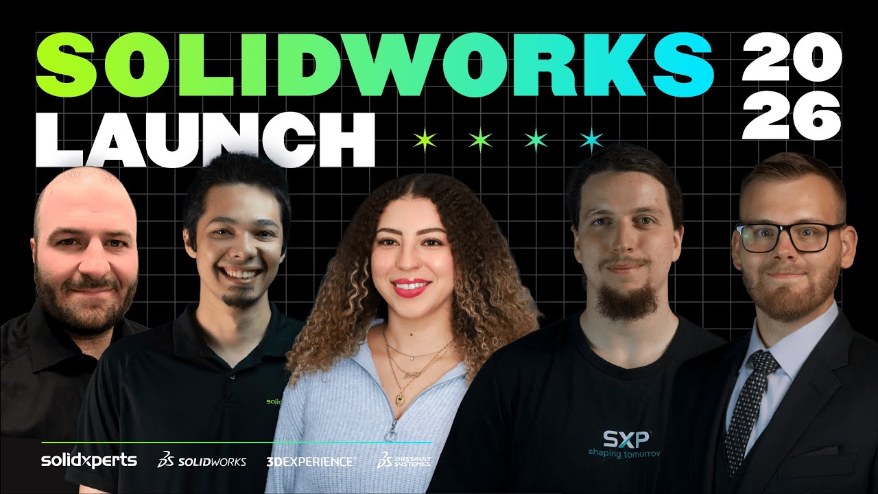 SOLIDWORKS LAUNCH 2026 BY SOLIDXPERTS