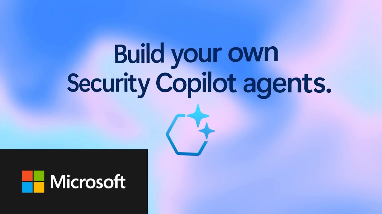 Build your own Security Copilot agent in minutes
