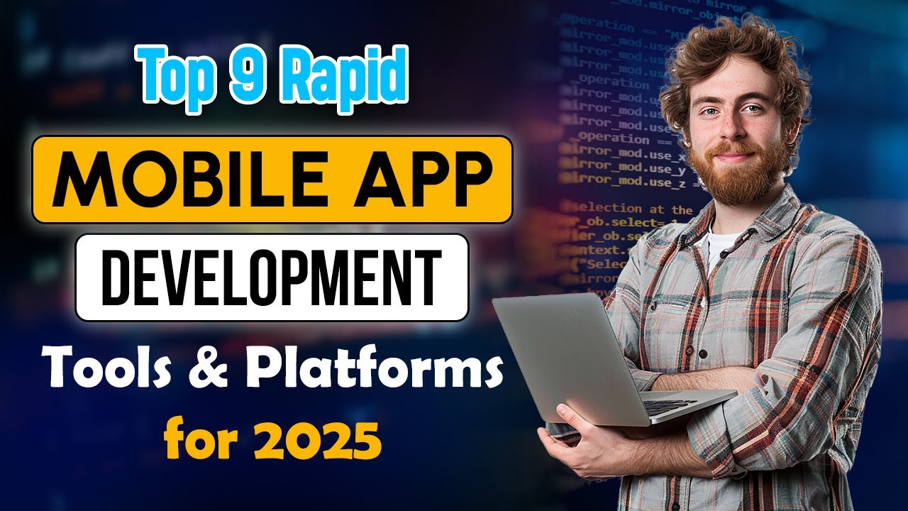 Top 9 Rapid Mobile App Development Tools & Platforms for 2025 | RichestSoft