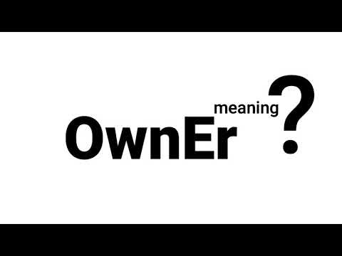 Owner Meaning Definition | EWM-English Word Meaning
