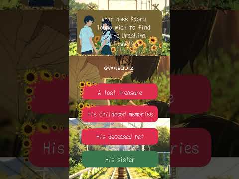 The Tunnel to Summer, the Exit of Goodbyes Trivia Challenge #1 | Anime Quiz Questions
