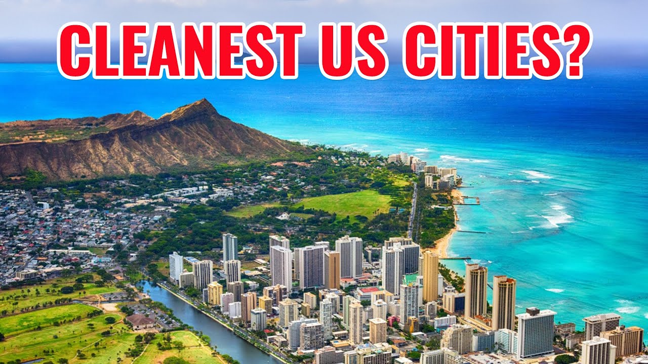 Exploring the 8 Cleanest Cities in the United States for 2024 | Galaxy.ai