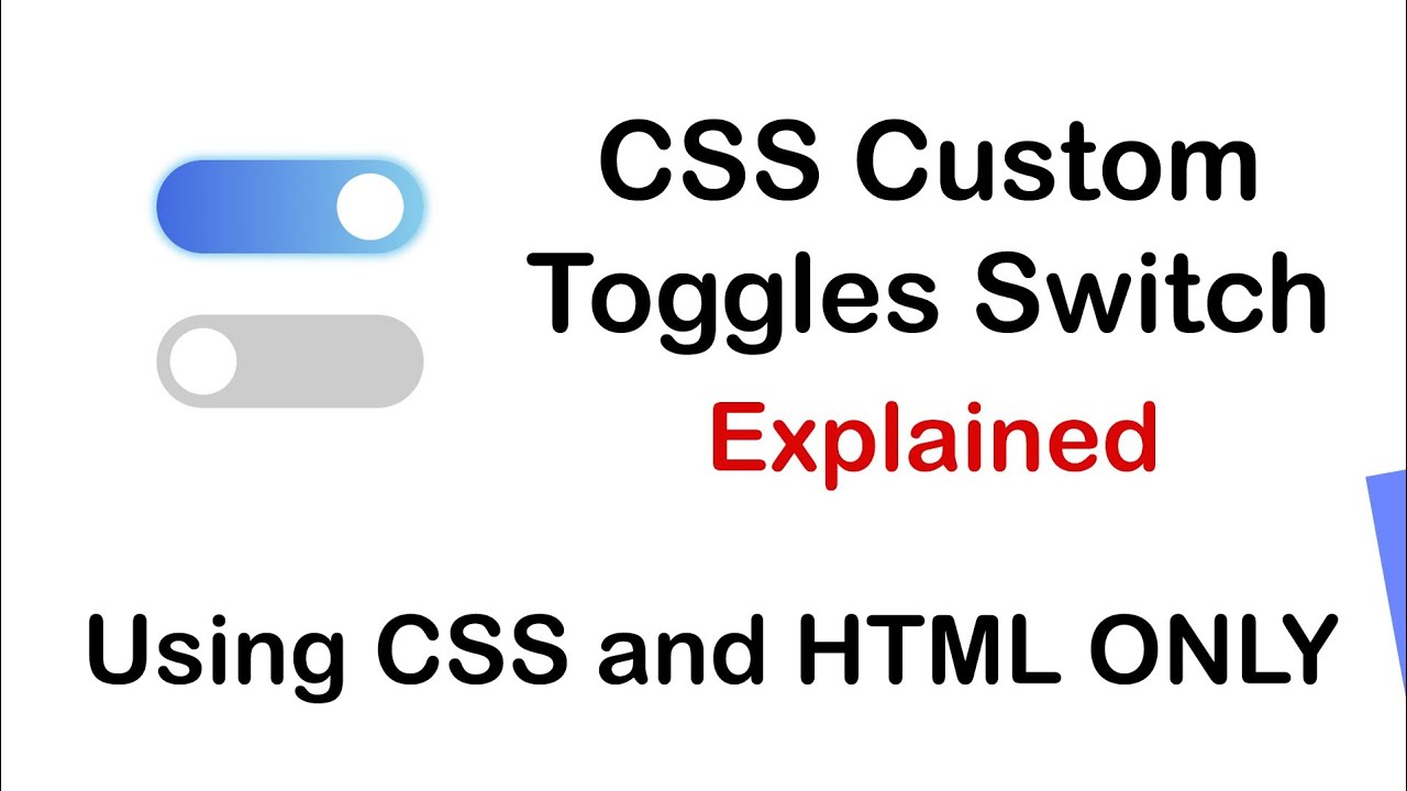 Custom CSS Toggle Switchs Design Using CSS Only