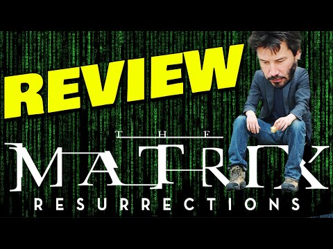 The Matrix Resurrections REVIEW | The Matrix 4 Is TERRIBLE