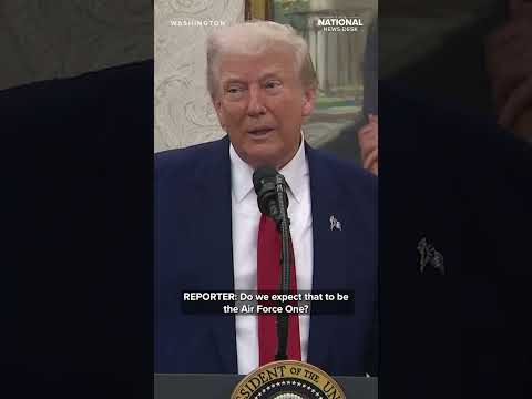 Trump says 'magnificent free' Qatari jet gifted to US being refitted